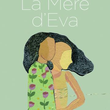 La Mère d'Eva | ALCA Nouvelle-Aquitaine