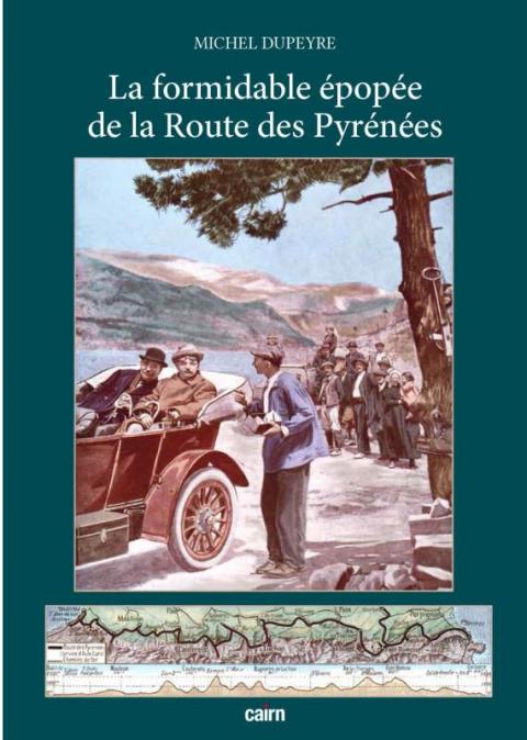 La formidable épopée de la route des Pyrénées | ALCA Nouvelle-Aquitaine