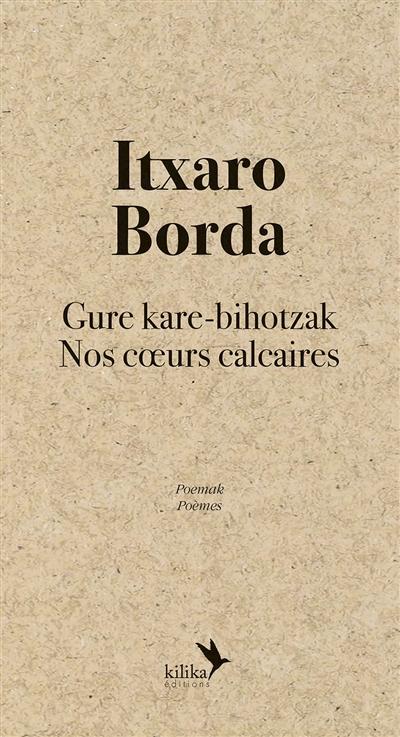 Gure kare-bihotzak / Nos coeurs calcaires | ALCA Nouvelle-Aquitaine