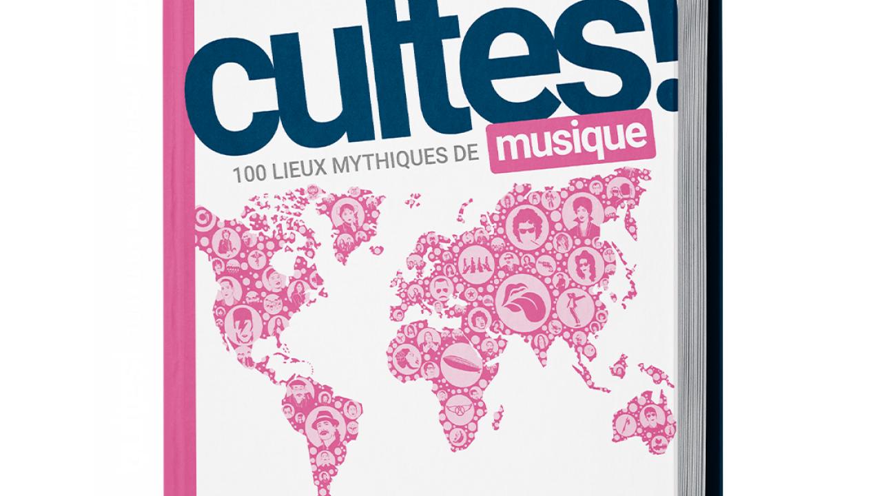 Cultes ! : 100 lieux mythiques de musique | ALCA Nouvelle-Aquitaine